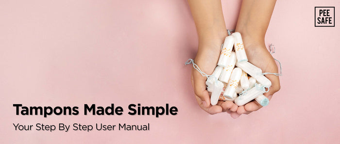 Tampons Made Simple: Your Step By Step User Manual | Menstrual Care and ...